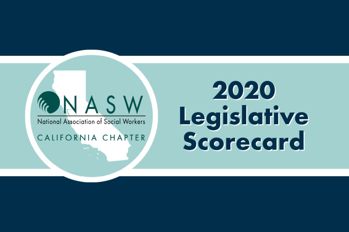 Legislative Scorecard for the 2020 Legislative Session · NASWCANEWS.ORG