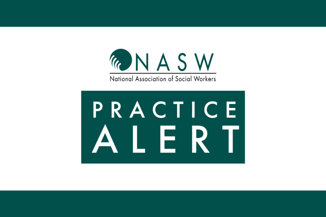 New Practice Alert: New Federal Rule Provides Patients With Access To Records · NASWCANEWS.ORG