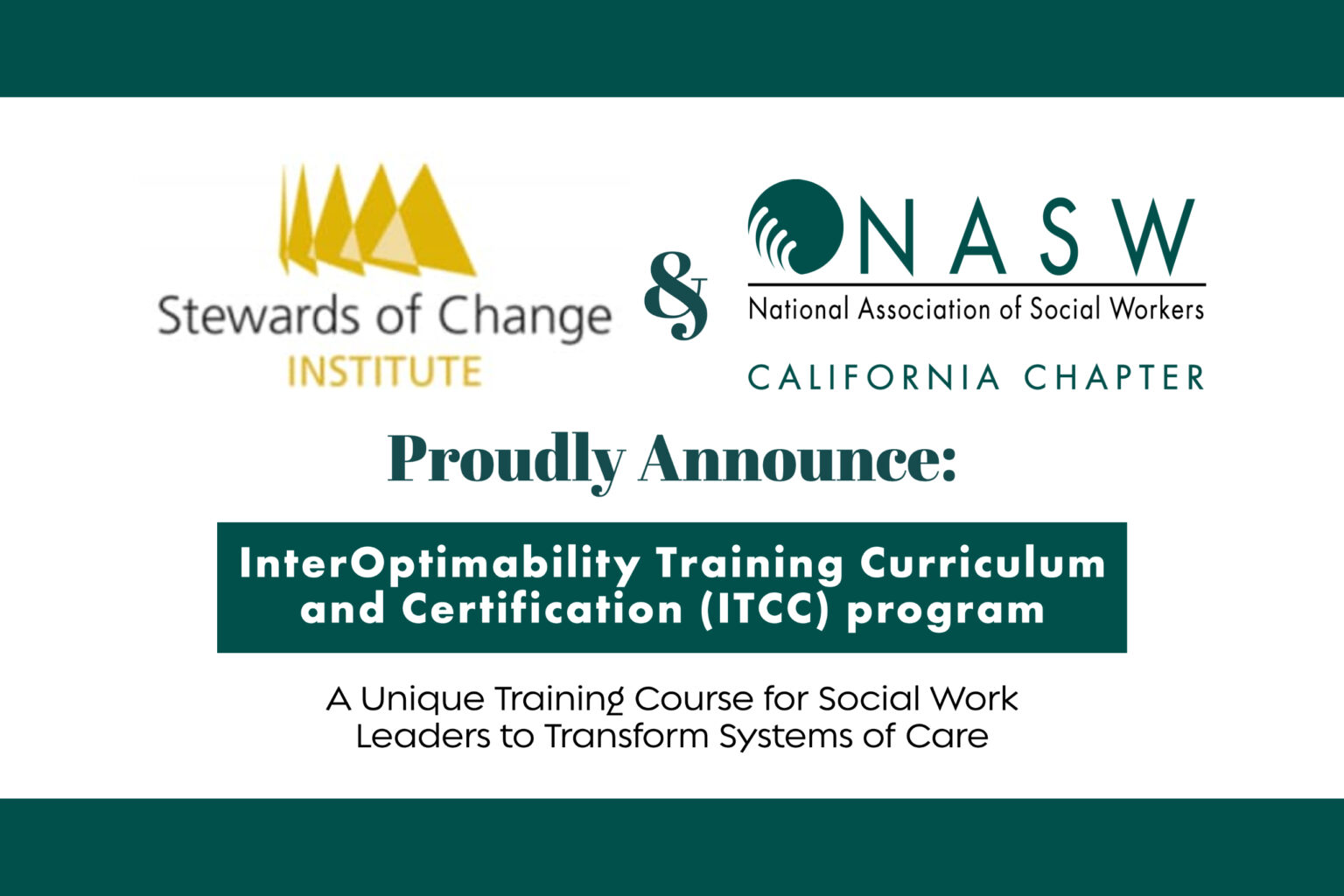 NASW-CA Partners With Stewards of Change Institute For A New Unique ...
