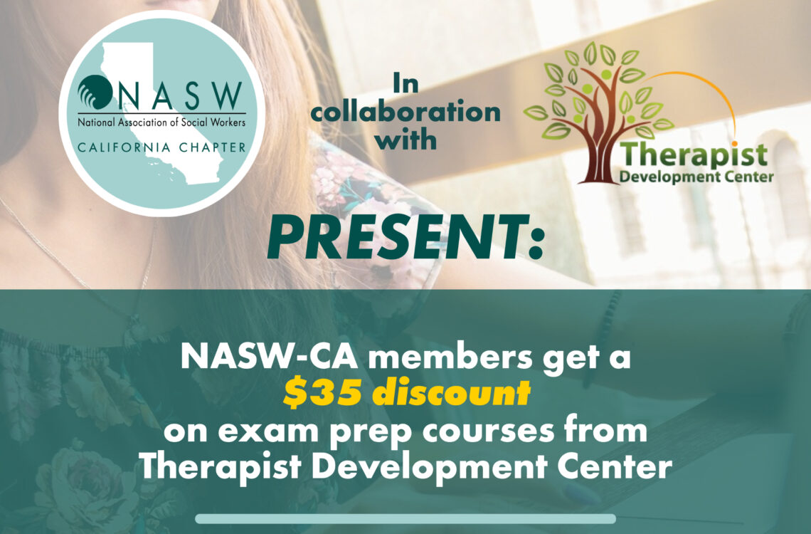 NASW-CA Members Get A $35 Discount When Enrolling In Exam Prep Course ...