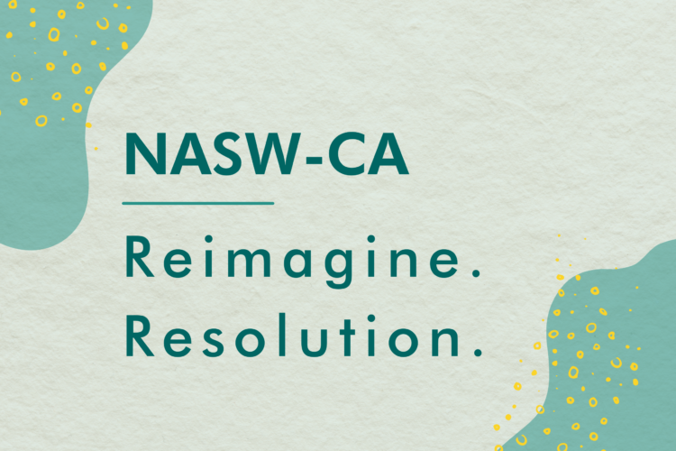 NASW-CA Board Resolution · NASWCANEWS.ORG