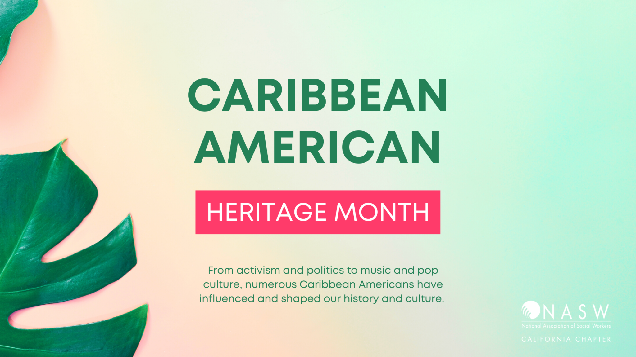 Happy Caribbean American Heritage Month · NASWCANEWS.ORG