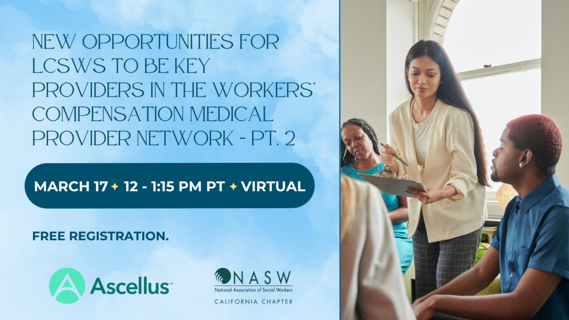 New Opportunities for LCSWs to be Key Providers in the Workers ...