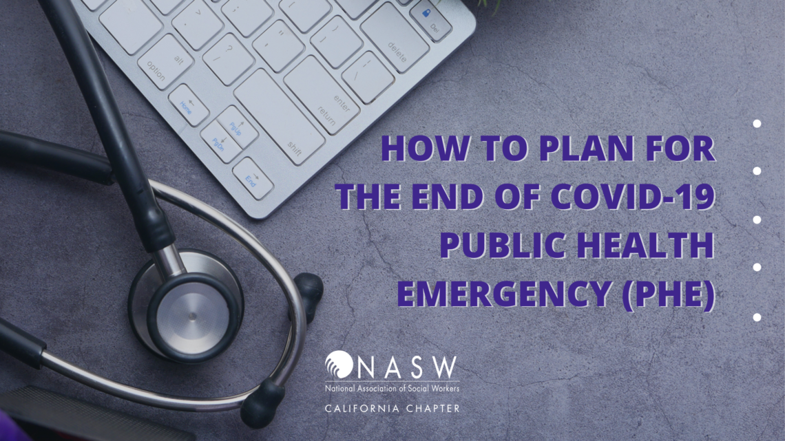 How to Plan for the End of COVID-19 Public Health Emergency (PHE ...