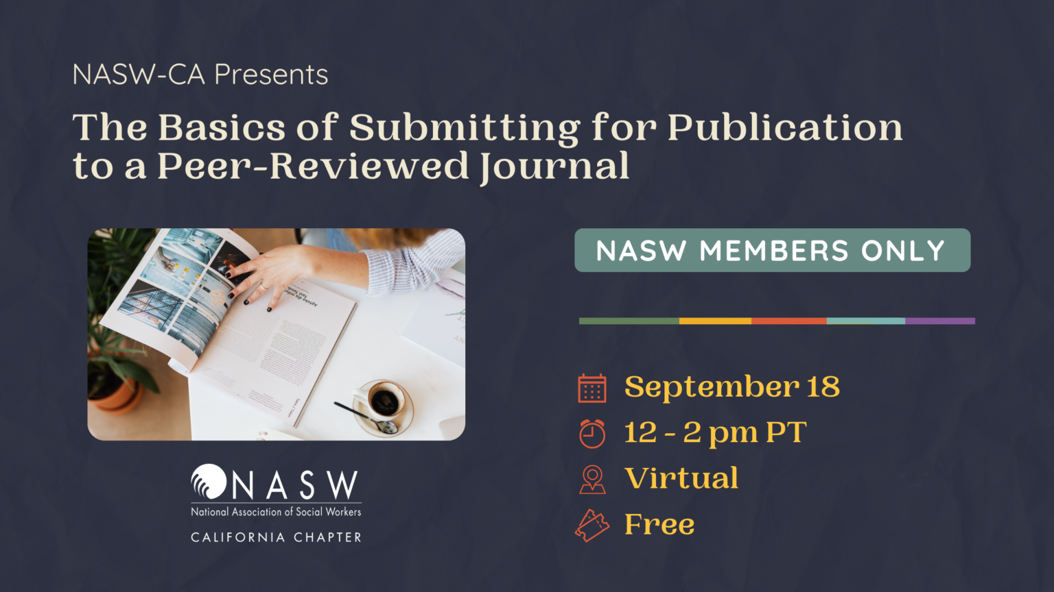 The Basics of Submitting for Publication to a Peer-Reviewed Journal on September 18 · NASWCANEWS.ORG